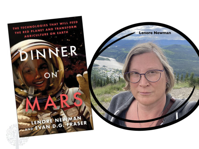 Dinner on Mars: Growing Food on the Red Planet – Nature's Gateway